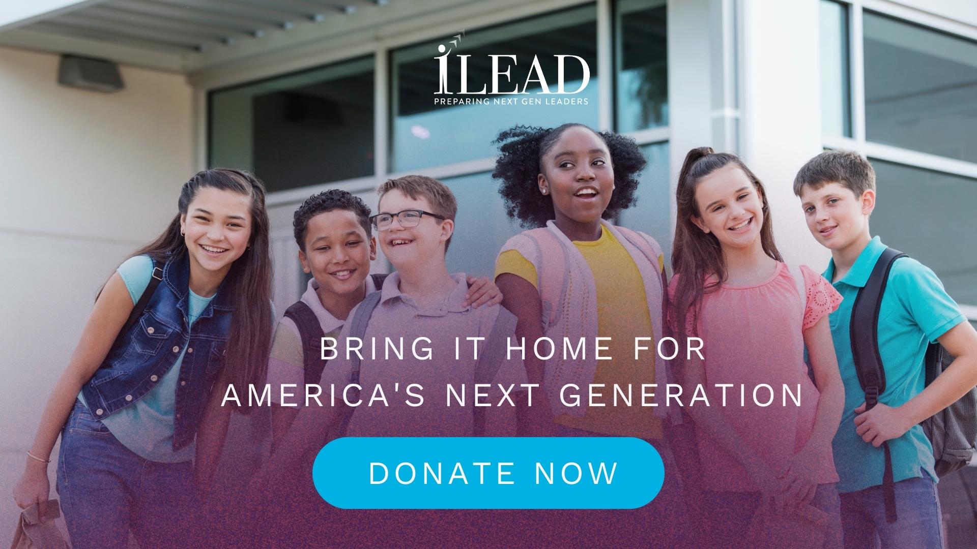 Bring it Home for America’s Next Generation - Maxwell Leadership Foundation